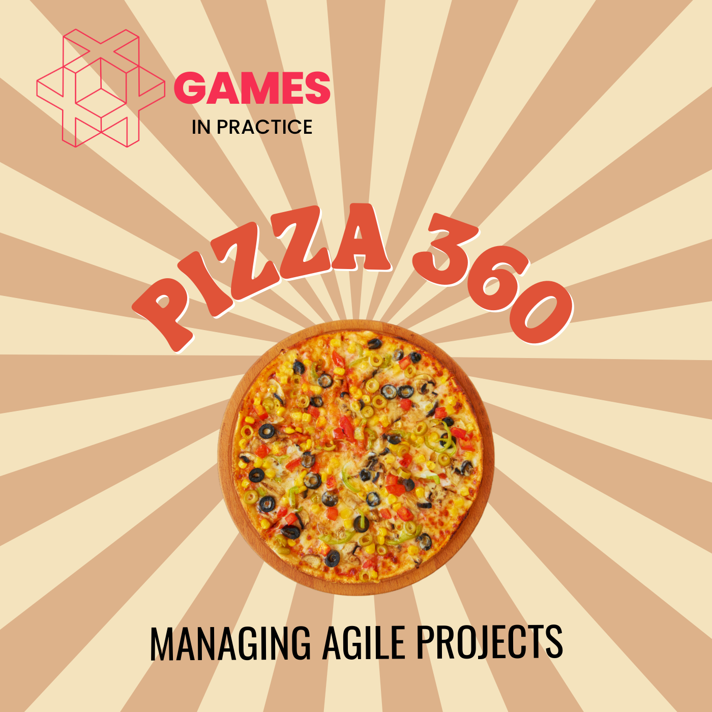 Pizza 360 – Games in Practice